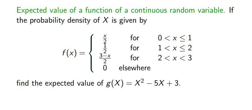 SOLVED: Expected value of a function of a continuous random variable. If the probability density ...