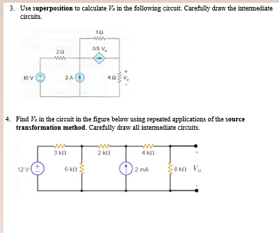 SOLVED: if possible could you answer both with steps. Use superposition to calculate V/ in the ...