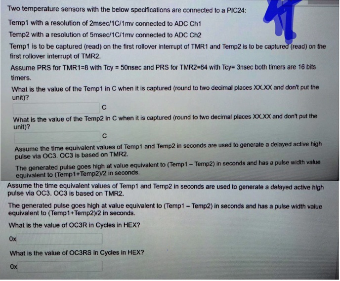 SOLVED: Two temperature sensors with the below specifications are ...