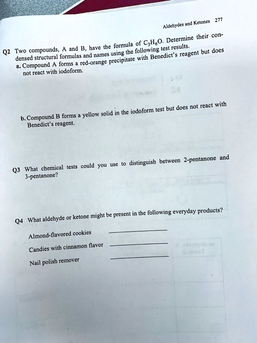 SOLVED: Ketones and Aldehydes The chemical formula of ketones and aldehydes is Câ‚™Hâ‚‚â‚™O. To ...