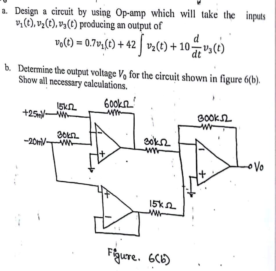 SOLVED: a. Design a circuit using an Op-amp that will take the inputs vt, v(t), and vt ...