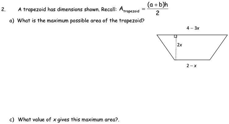 SOLVED: (a + b)h A trapezoid has dimensions shown. Recall: A trapezoid ...