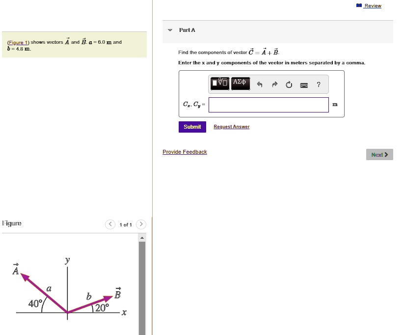 SOLVED: Texts: III Review Part A (Figure 1) shows vectors A and B. A ...