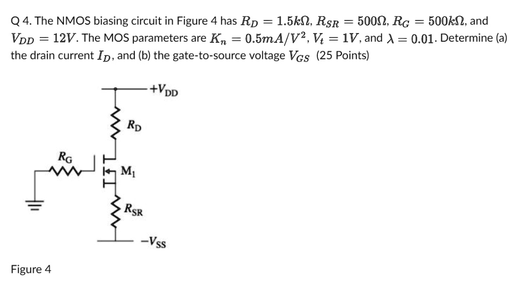 SOLVED: Q 4. The NMOS biasing circuit in Figure 4 has Rp = 1.5kÎ©, Rs ...