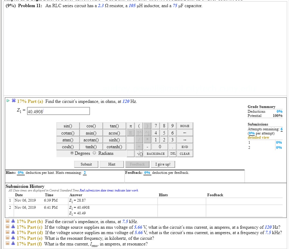 SOLVED: Problem Il: An RLC series circuit has 2.3 Q resistor; 105 pH ...