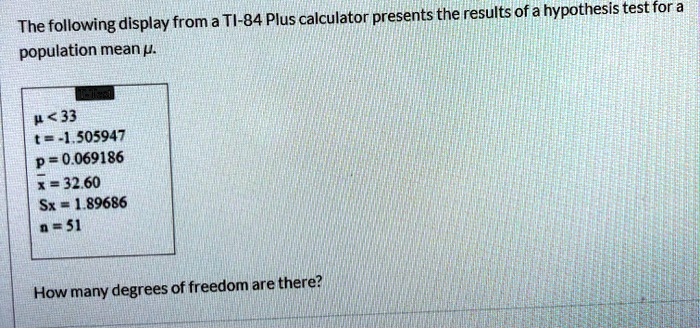the following display from a t1 84 plus calculator presents the results ...