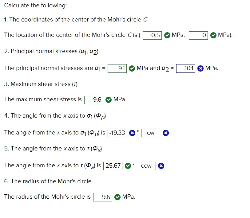SOLVED: Consider the following plane stress state: σx = -8 MPa, σy = 7 ...