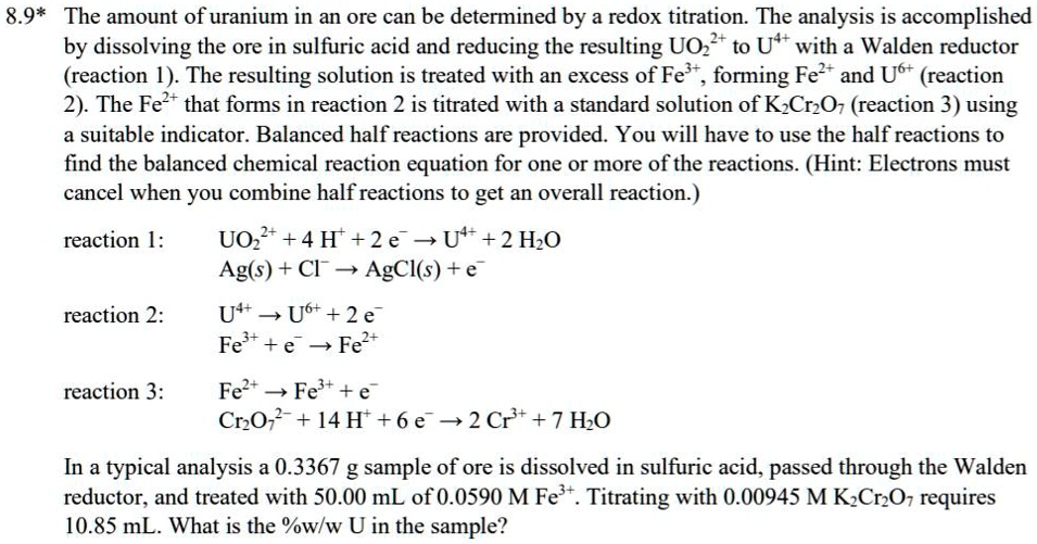 SOLVED: The amount of uranium in an ore can be determined by a redox ...