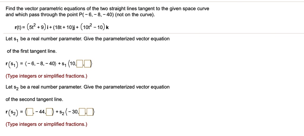 SOLVED: Find the vector parametric equations of the two straight lines ...