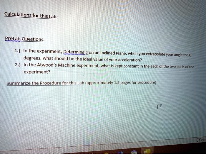 calculations for this lab prelab questions 1 the experiment determing g ...