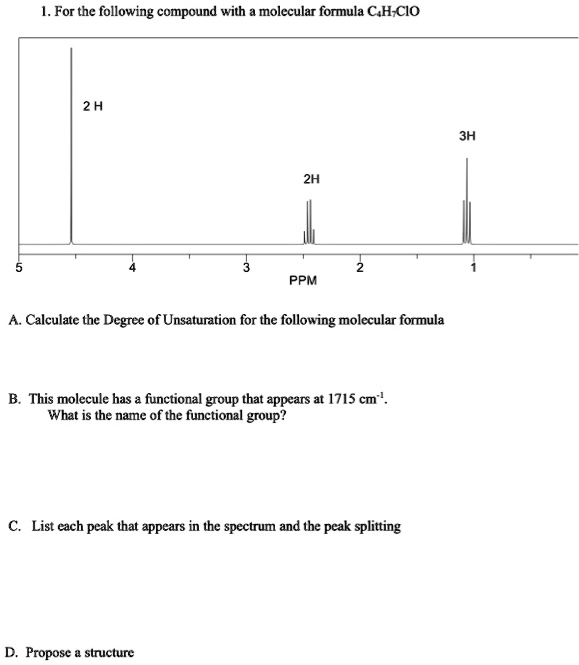 SOLVED: 1, For the following compound with molecular formula C HCIO 2 H ...