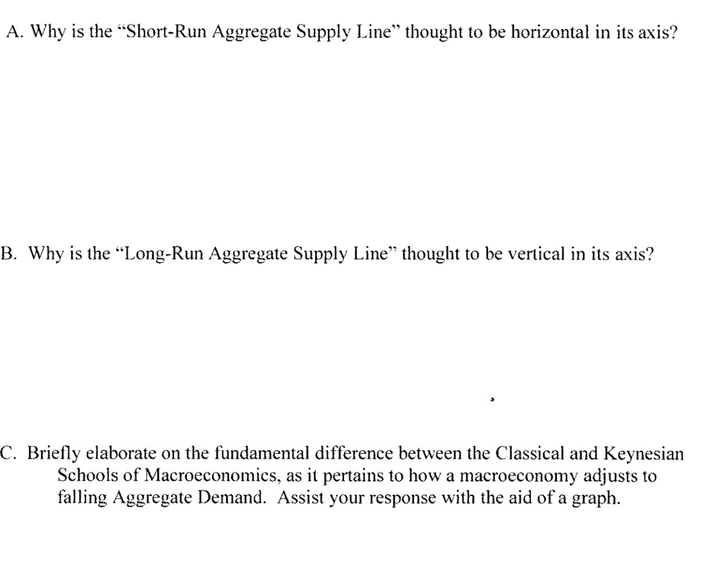 A. Why is the "Short-Run Aggregate Supply Line" thought to be ...