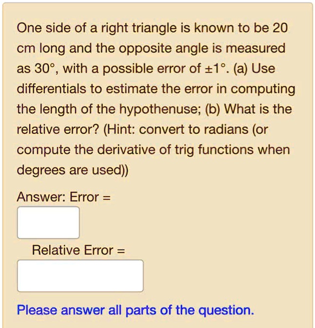 SOLVED: One side of a right triangle is known to be 20 cm long and the ...