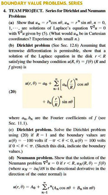 BOUNDARY VALUE PROBLEMS. SERIES TEAM PROJECT - Series for Dirichlet and Neumann Problems (a ...