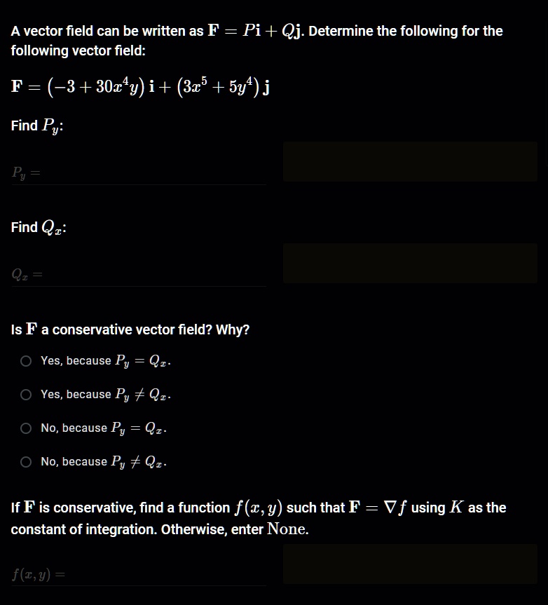 a vector field can be written as f pi qj determine the following for the following vector field ...