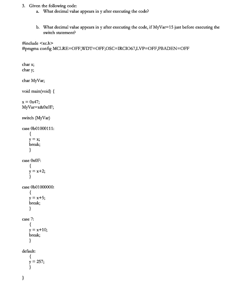 Solved Given The Following Code A What Decimal Value Appears In Y 5930