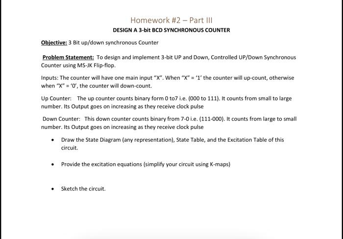 solve as asked in the simplest way homework 2 part iii design a 3 bit bcd synchronous counter ...