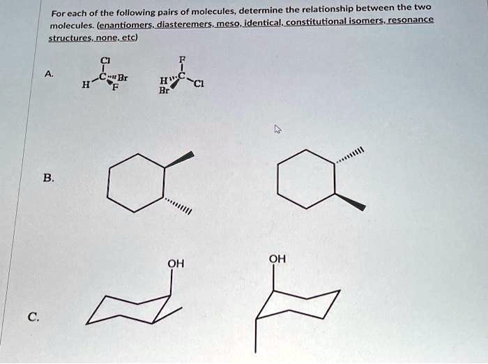 Solved For Each Of The Following Pairs Of Molecules Determine The