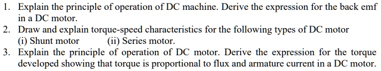 SOLVED: Explain the principle of operation of DC machine. Derive the expression for the back emf ...