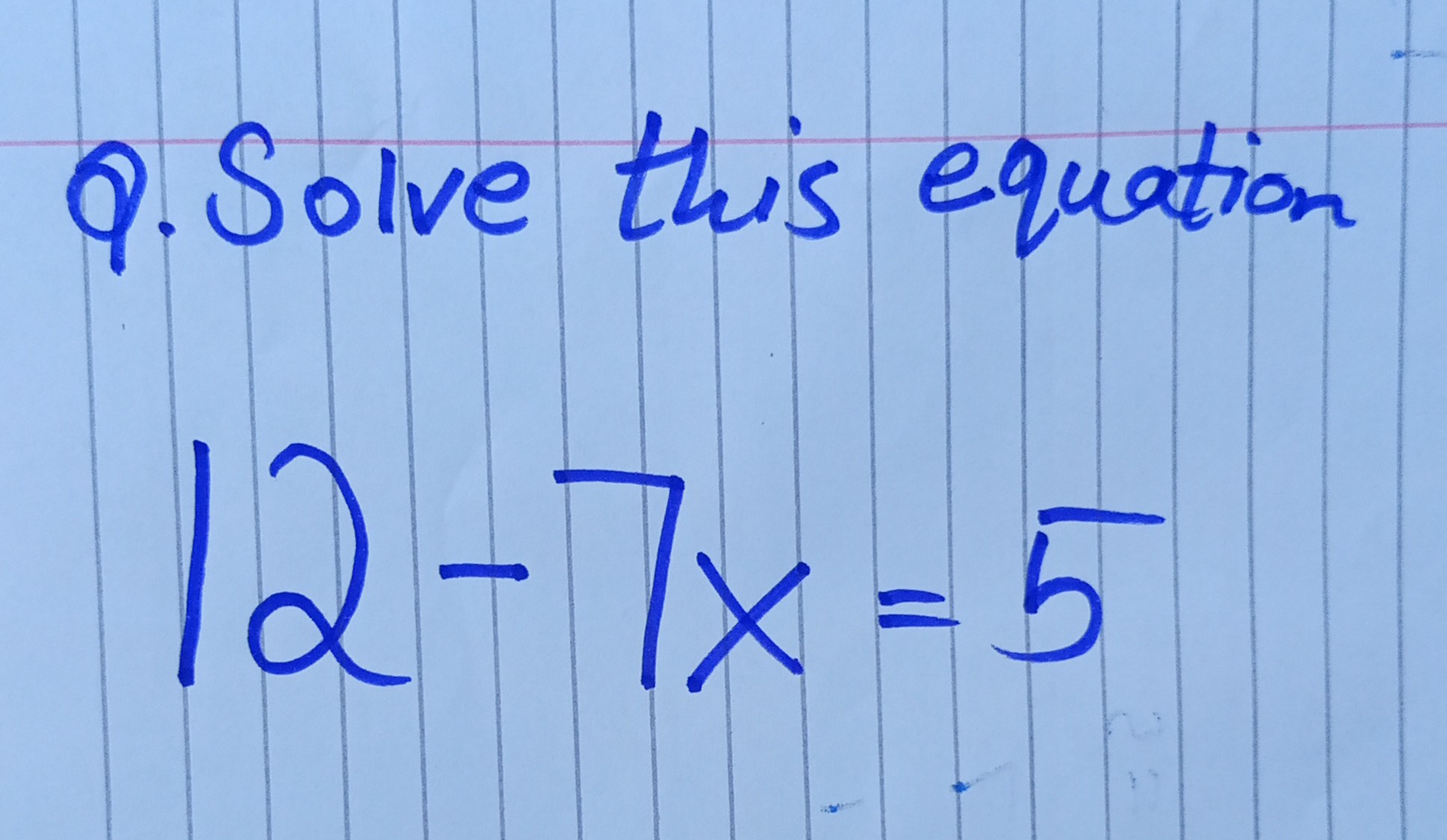 SOLVED Q Solve This Equation 12 7 X 5
