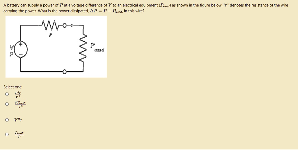 SOLVED: A battery can supply a power of P at a voltage difference of V ...