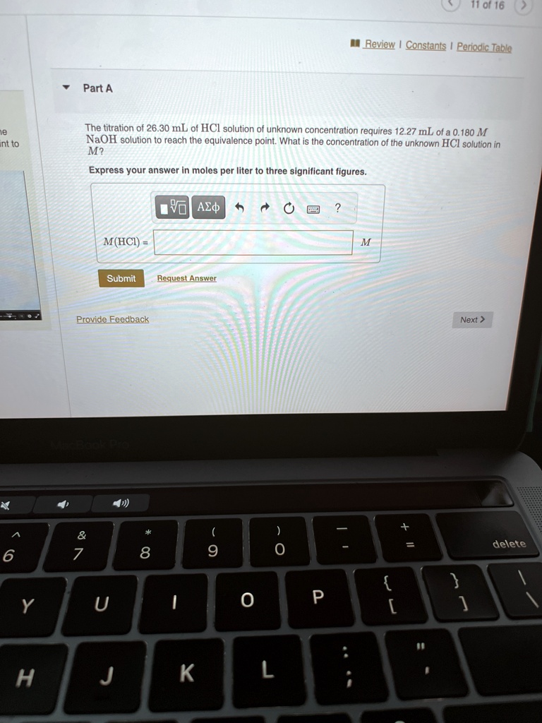 SOLVED: Texts: Part A The titration of 26.30 mL of HCl solution of unknown concentration ...