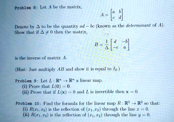 Problem 8: Let A be the matrix, A = Denote by Δ to be the quantity ad ...