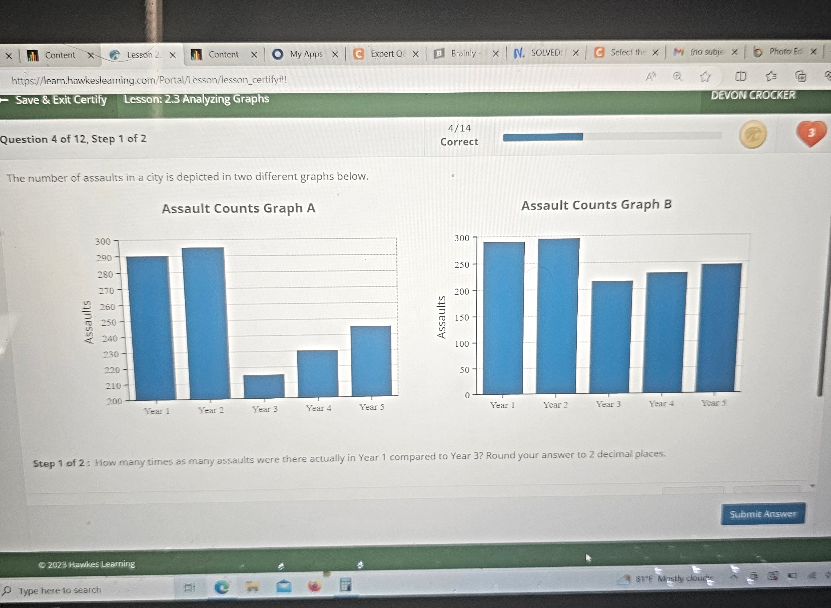 SOLVED: https://learn.hawkeslearning.com/Portal/Lesson/lessoncertify#! Save & Exit Certify ...