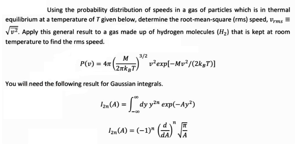 SOLVED: Texts: Using the probability distribution of speeds in a gas of ...