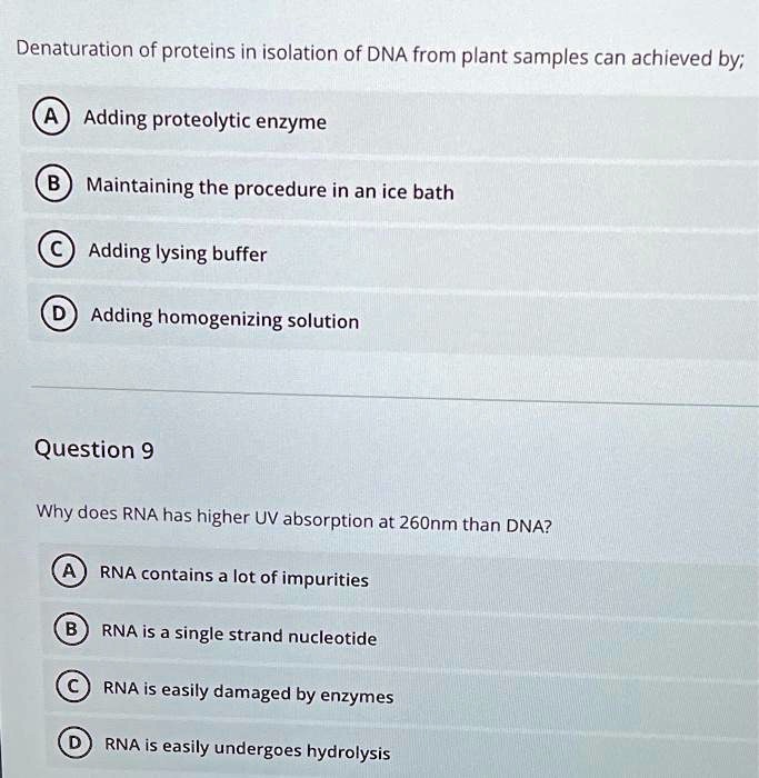 Solved Denaturation Of Proteins In Isolation Of Dna From Plant Samples