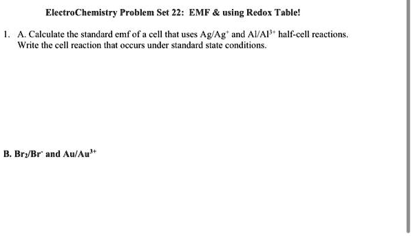Solved Electrochemistry Problem Set 22 Emf Using Redox Tablel