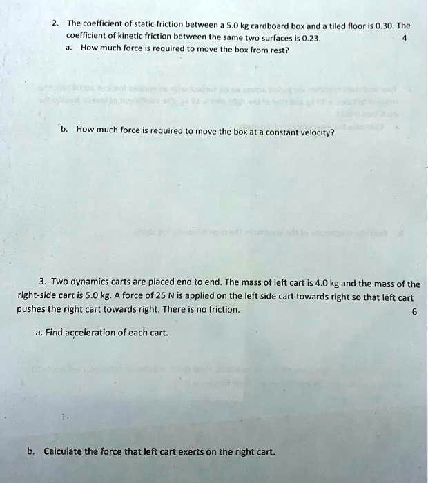 Solved The Coefficient Of Static Friction Between A Cardboard Box And