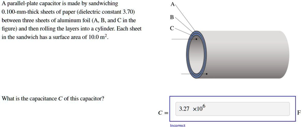 SOLVED: A parallel-plate capacitor is made by sandwiching 0.100-mm ...