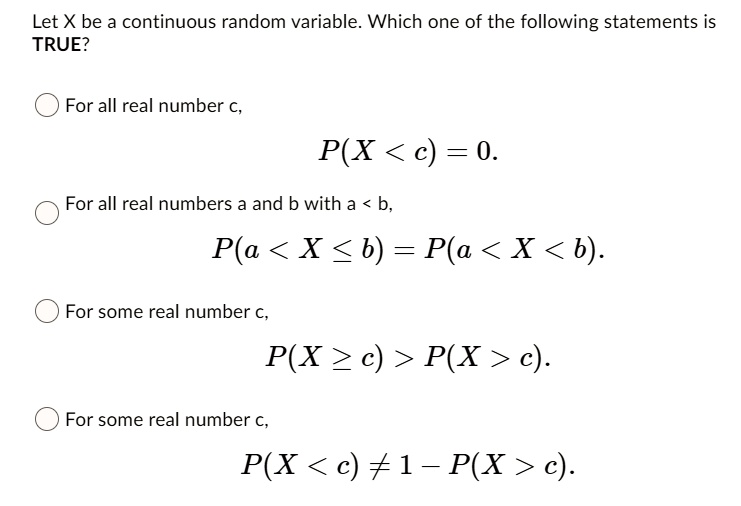 Let X Be A Continuous Random Variable Which One Of The Following 