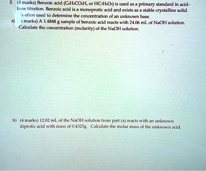 SOLVED: Benzoic acid (C6H5COOH, or C7H6O2) is used as a primary ...