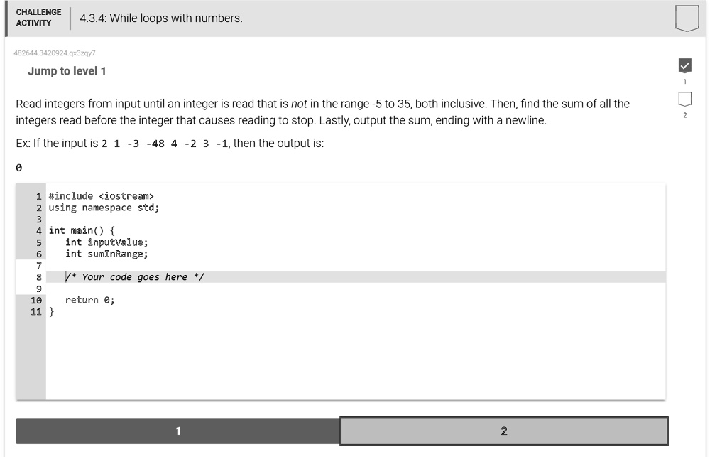 Get Answer Challenge Activity 434 While Loops With Numbers 4826443420924qx3zqy7 Jump To 0553