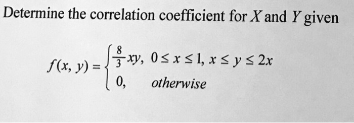 Determine the correlation coefficient for Xand Y give… - SolvedLib