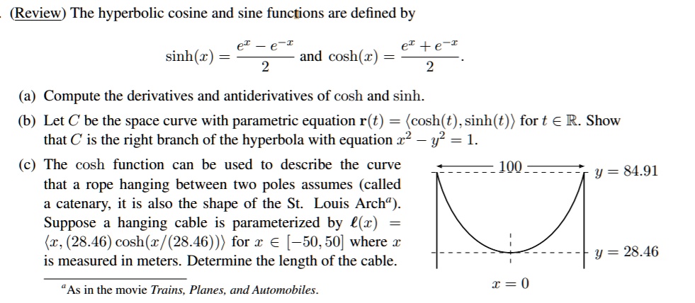 SOLVED:(Review) The hyperbolic cosine and sine functions are defined by ...