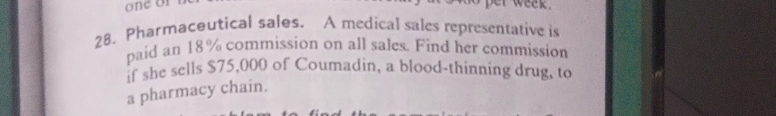 SOLVED: 28. Pharmaceutical sales. A medical sales representative is ...