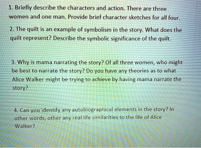 SOLVED: Briefly describe the characters and action. There are three ...