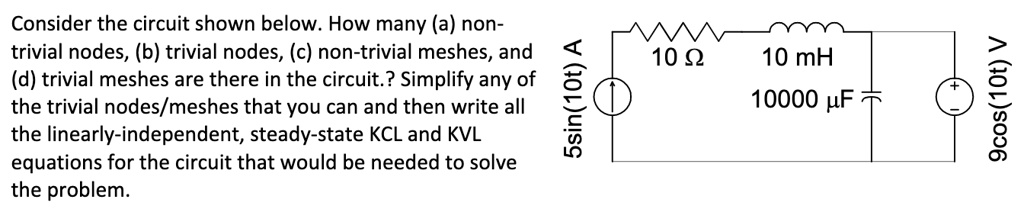 SOLVED: Consider the circuit shown below. How many (a) non-trivial ...
