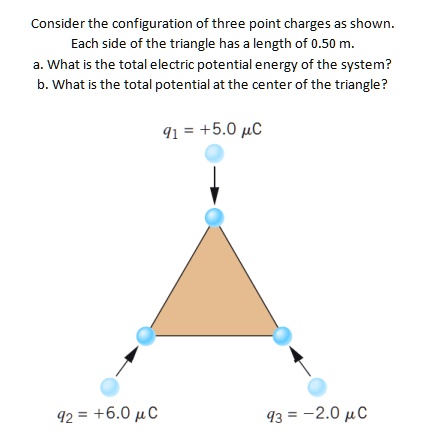 SOLVED: Consider the configuration of three point charges as shown Each ...