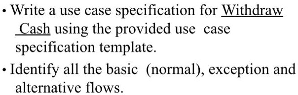 SOLVED: SOFTWARE ENGINEERING Write a use case specification for ...