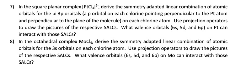 SOLVED: In the square planar complex [PtCl4], derive the symmetry ...
