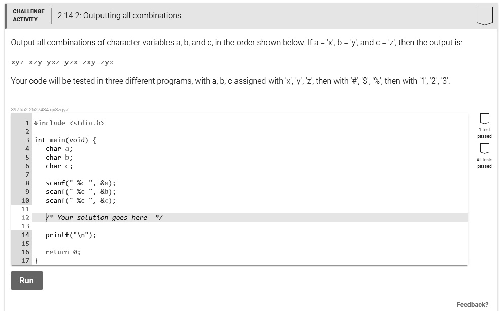 SOLVED: CHALLENGE ACTIVITY 2.14.2: Outputting all combinations Output all combinations of ...