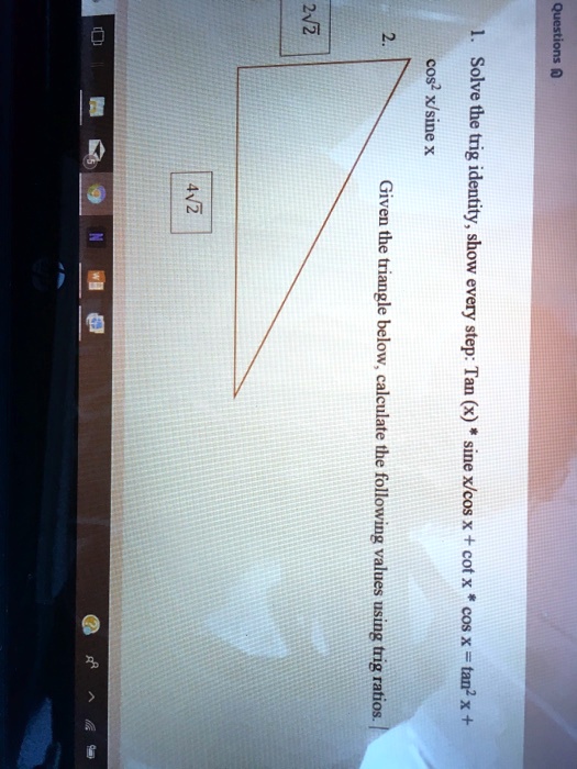 SOLVED: 2V2 Questions 8 Solve Xlsine x the trig Given identity the show ...