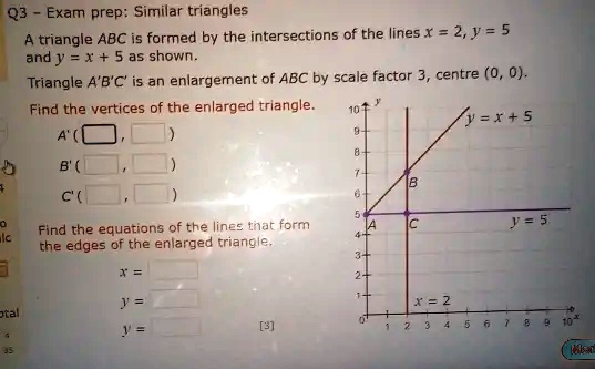 SOLVED: Q3 Exam prep: Similar triangles triangle ABC is formed by the intersections of the lines ...
