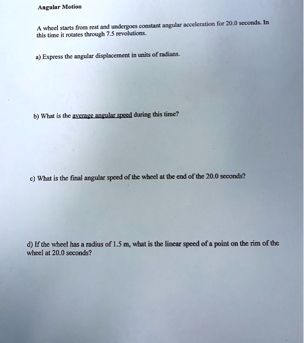 SOLVED:Angular Motion conslant angular acceleration for 20.0 seconds ...