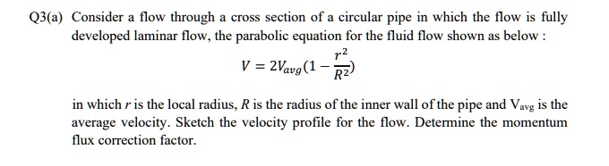 SOLVED: Q3(a) Consider flow through the cross-section of a circular ...