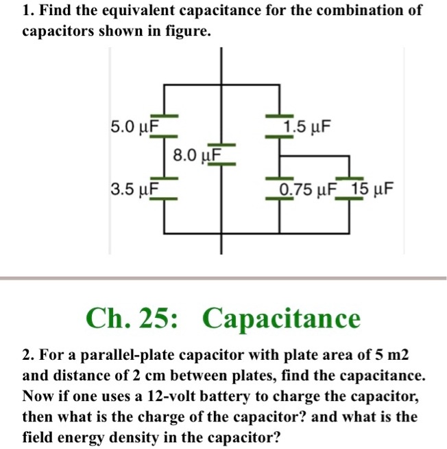 1 find the equivalent capacitance for the combination of capacitors shown in figure 50 uf 80 hf ...